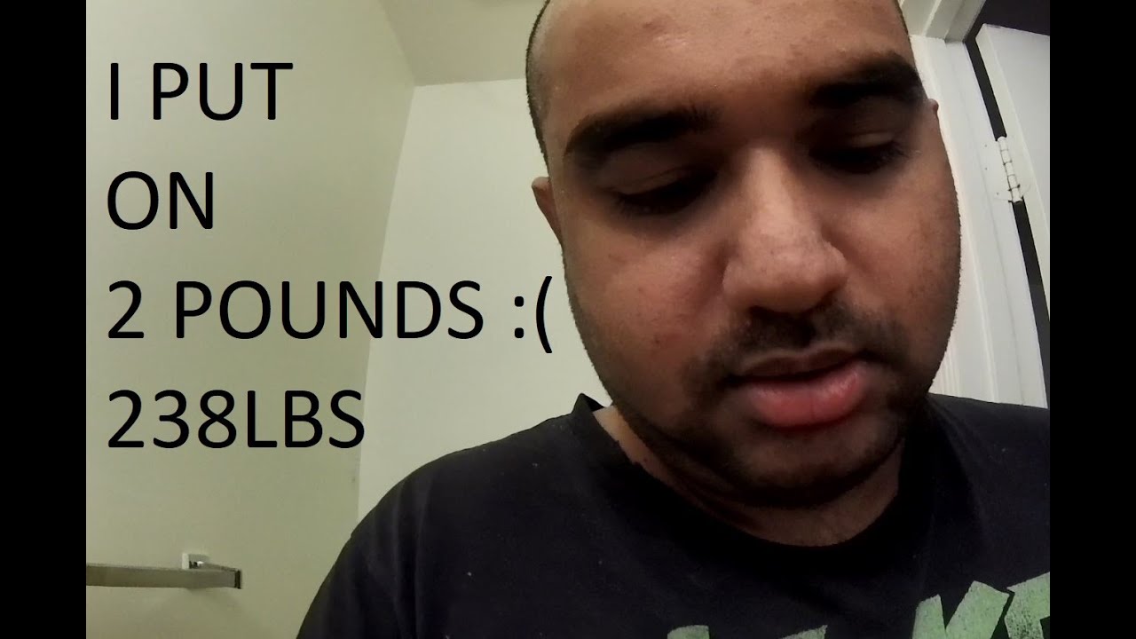 I put on 2 pounds | Losing 100 pounds | Day 4 | 238 pounds - YouTube