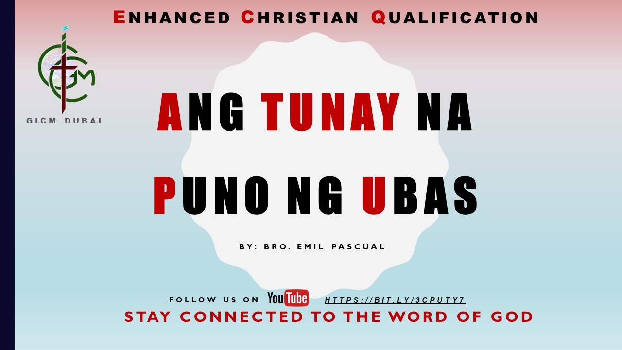 Ang Tunay na Puno ng Ubas - Bro. Emil Pascual - June 01, 2020 - YouTube