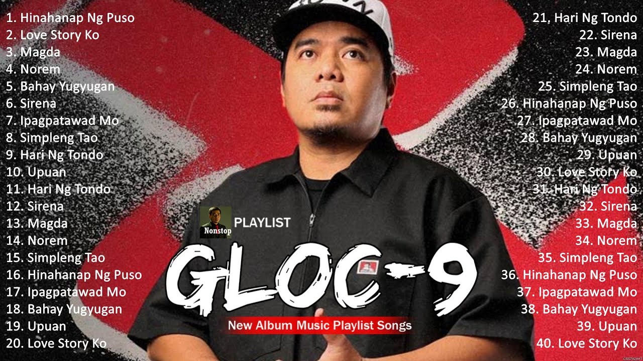 Gloc-9 Greatest Hits Full Album ~ Top 10 OPM Biggest OPM Songs Of All ...