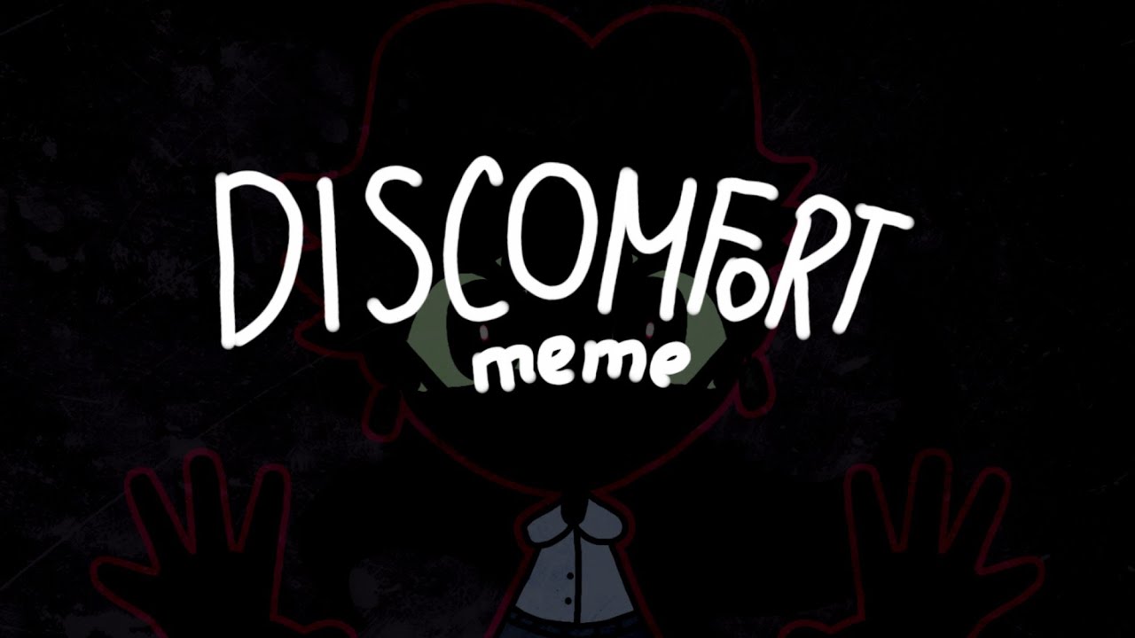 DISCOMFORT YouTube discomfort-youtube