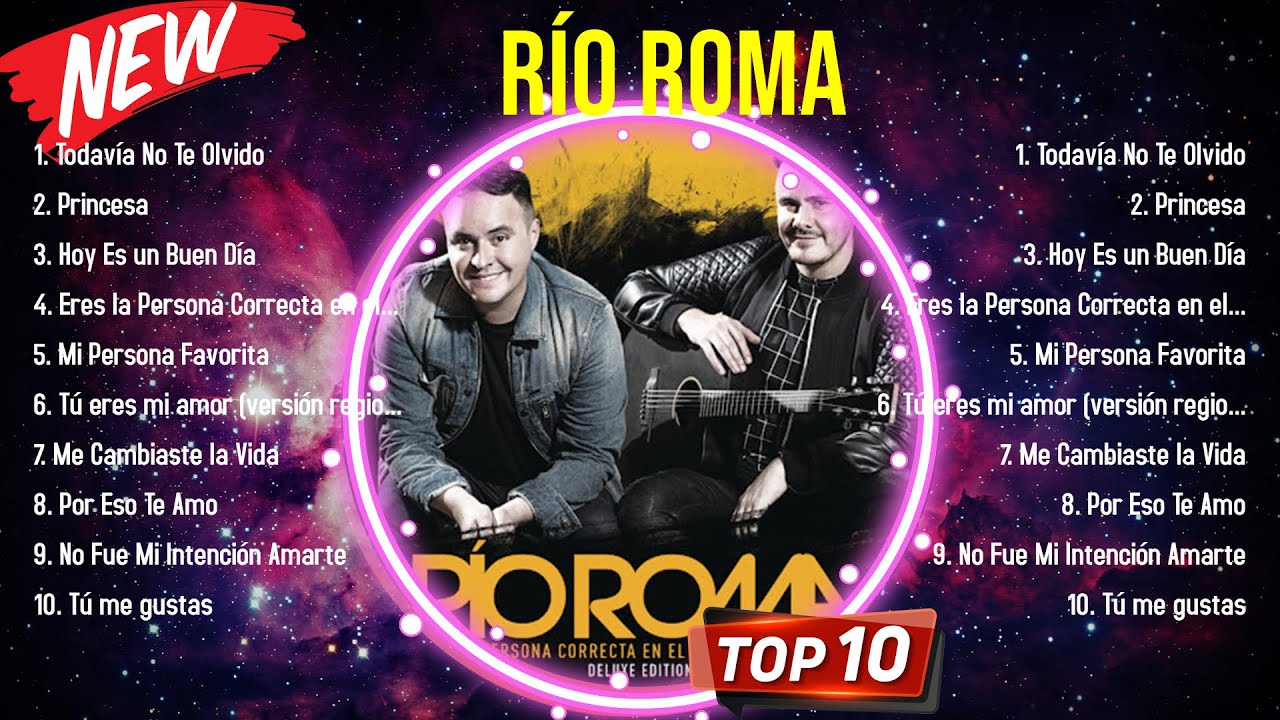 Las 10 mejores canciones de Río Roma 2024 - YouTube