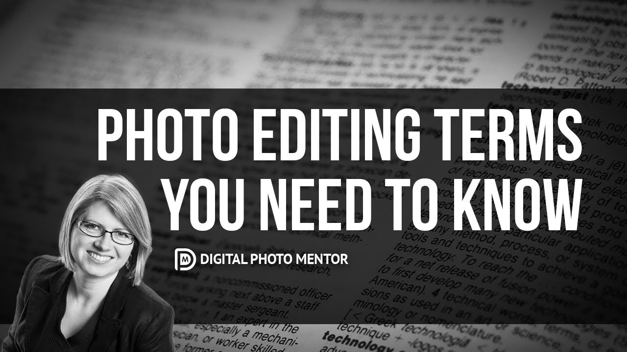 Photo Editing Terms YOU Need to Know | A Comprehensive Guide - YouTube