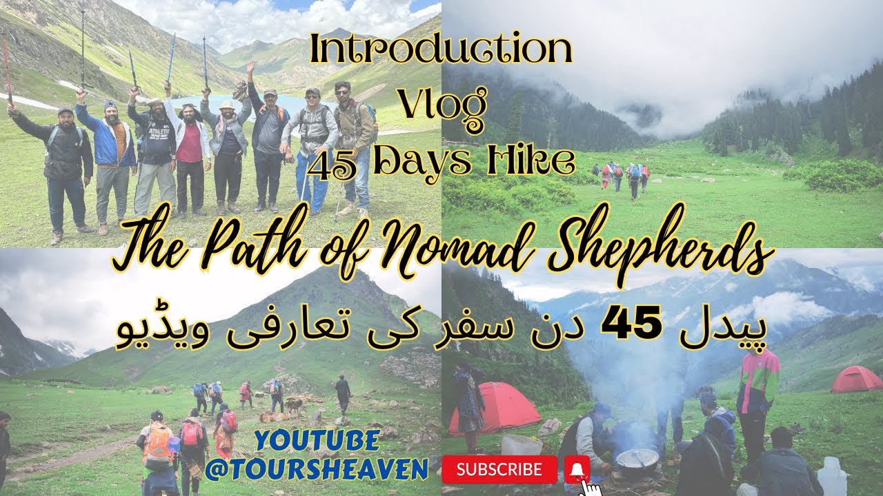 Path of Nomad Shepherds || 45 Days Walk || Tourist Guide || Tourism Info || Tour Guide - YouTube
