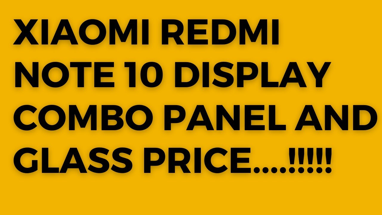 Xiaomi Redmi Note 10 Display Combo Panel Price | Xiaomi Redmi Not 10 ...
