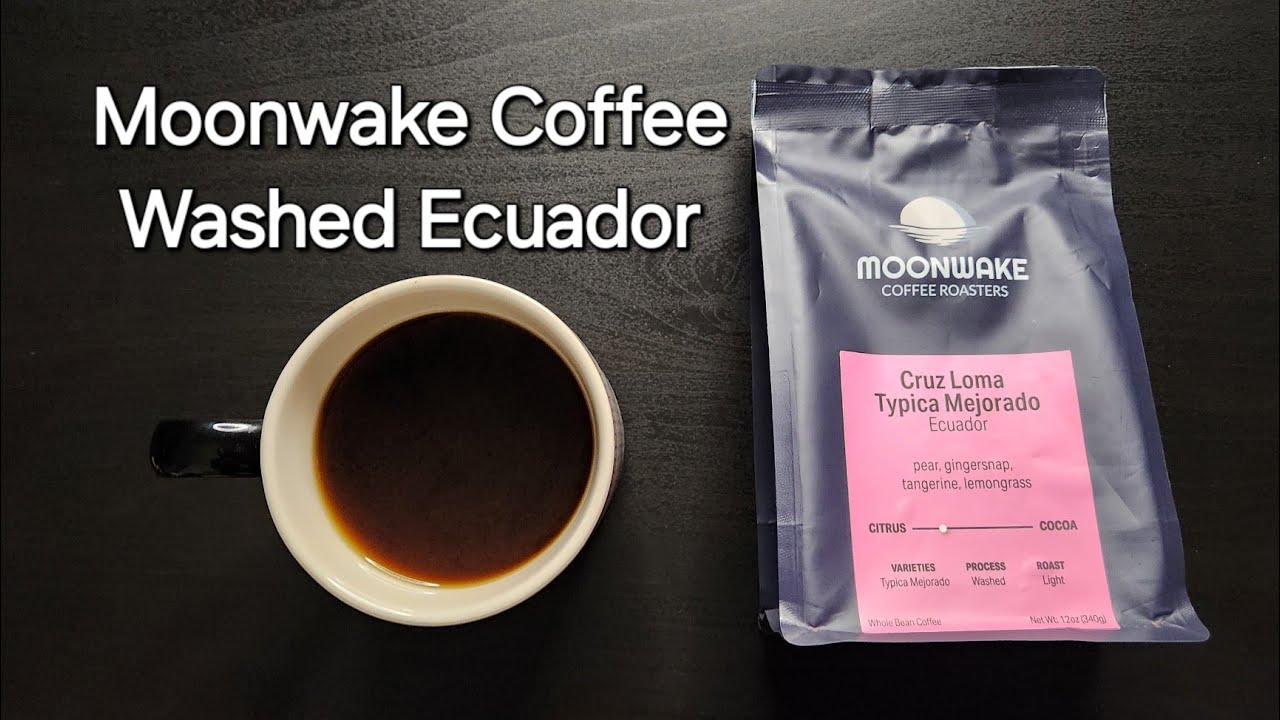 Moonwake Coffee Roasters Review (San Jose, CA)- Washed Ecuador Cruz ...