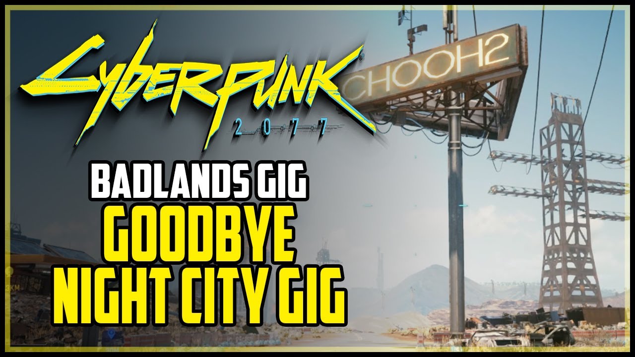 Goodbye Night City Gig Cyberpunk 2077 Find Bruce Inside The Compound ...