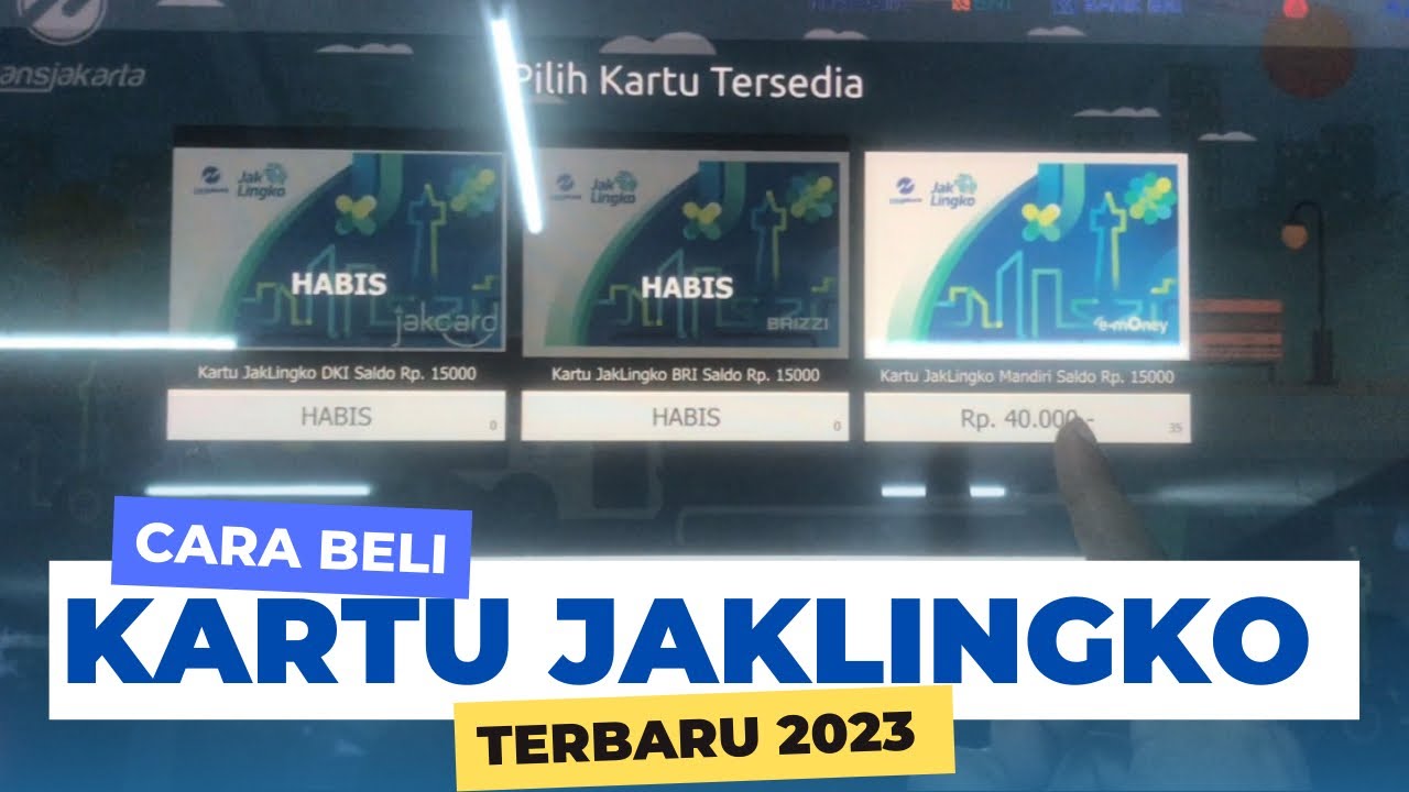 Cara Membeli Kartu JakLingko Beserta Top Up Terbaru 2023, Harga dan ...