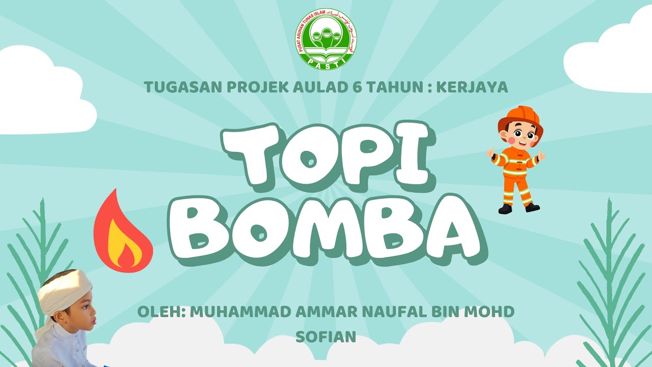 PROJEK AULAD 6 TAHUN : TEMA KERJAYA (TOPI BOMBA) - YouTube