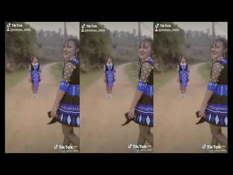 Nkauj Hmoob Tik Tok zoo nkauj heev 😍😍 tik tok hot 2021 - 2022 || Nguam TuB HmooB K3 Tik Tok Mp4.