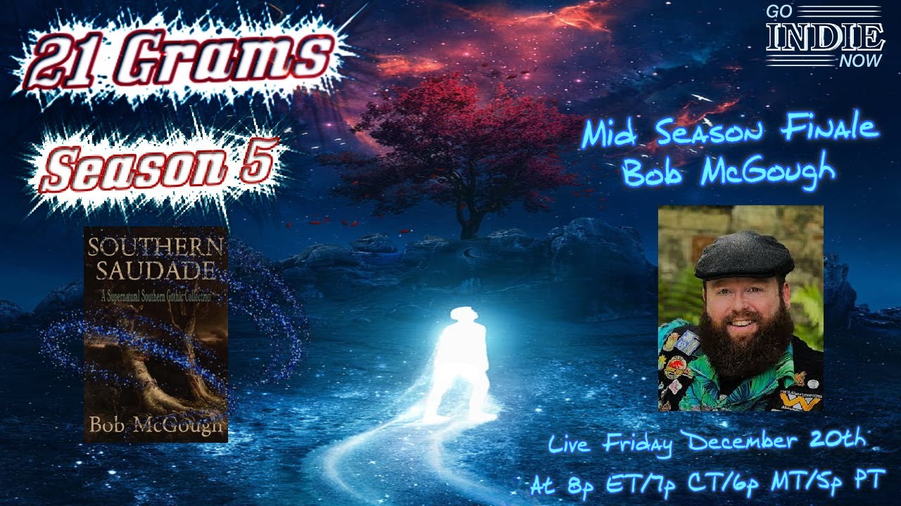 21 Grams Mid Season Finale Season 5 Episode 12 Bob McGough - YouTube