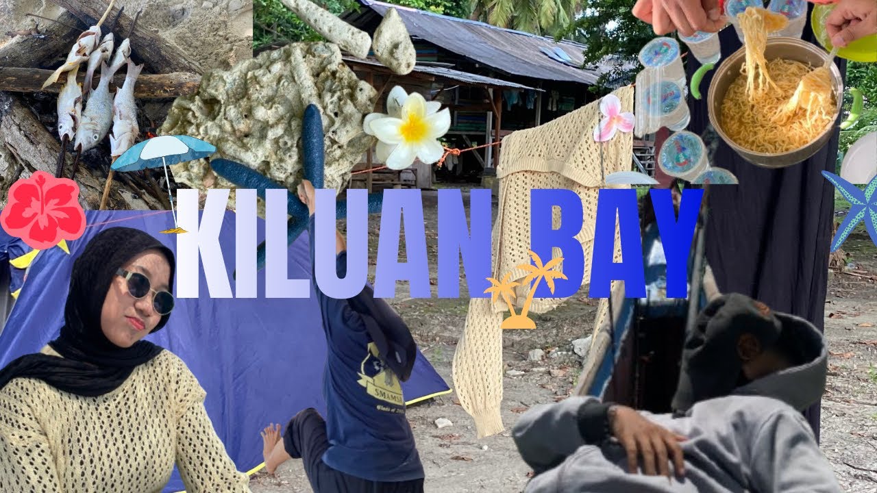 🌊·°🎣𓇼} KILUAN BAY — camping, fishing, swimming, etc. - YouTube