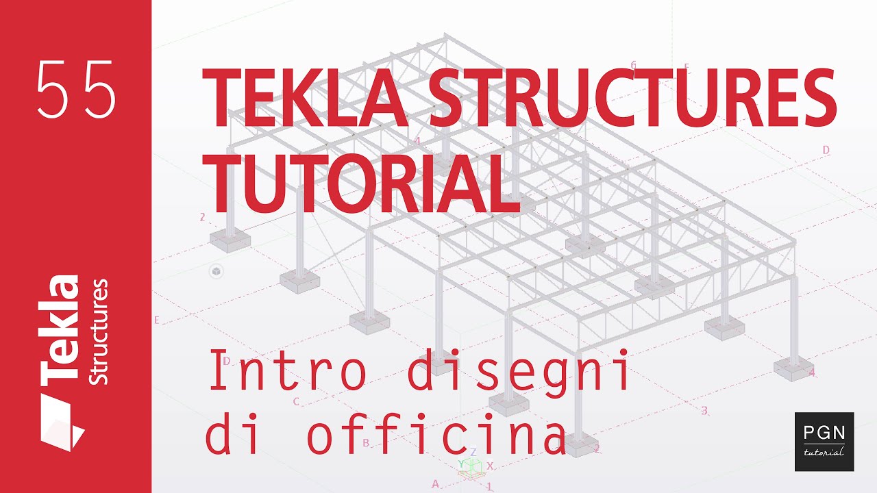 Tutorial Tekla Structures #55 (ITA) - Introduzione Disegni Officina - YouTube