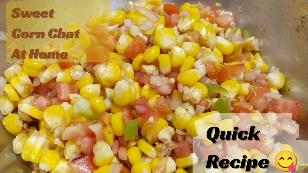 Sweet Corn Chat Recipe | Corn Chat | How To Make Sweet Corn Chat At ...