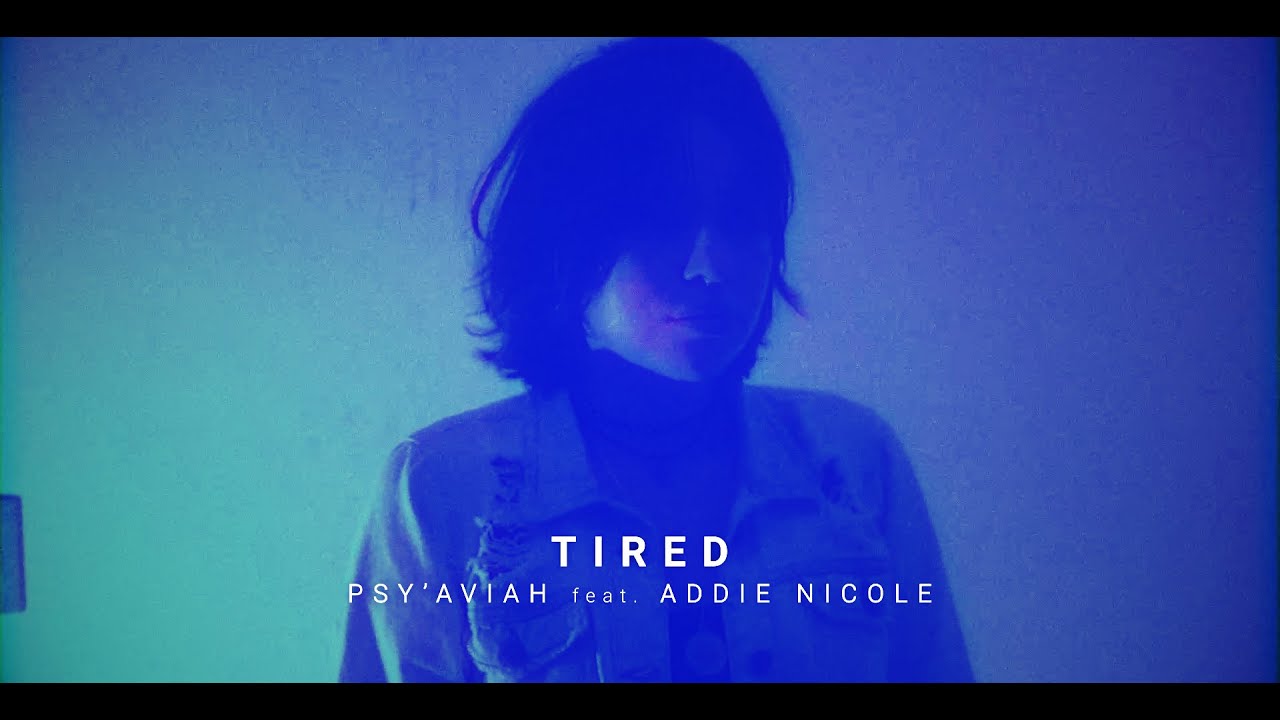 Psy'Aviah ft. Addie Nicole (HALOCENE) - Tired "rediscovered" (electro ...