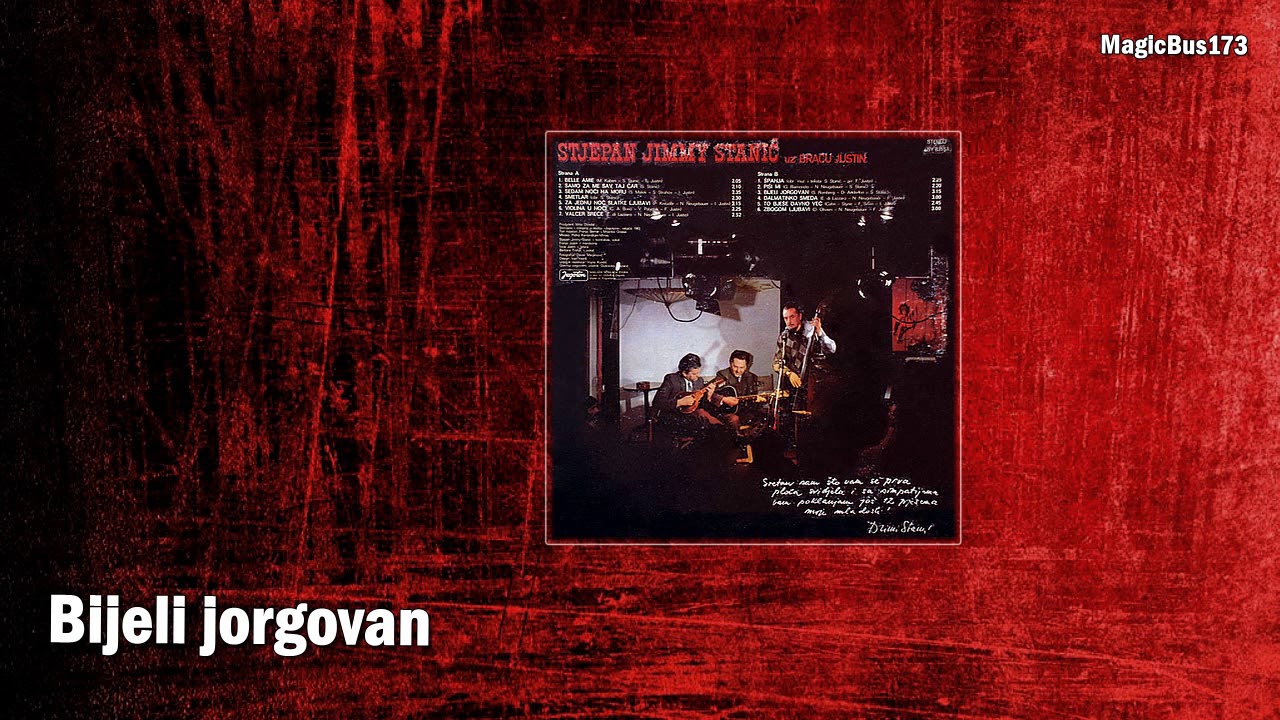 Stjepan Jimmy Stanić - Bijeli jorgovan - YouTube