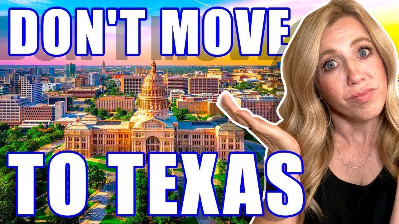 YOU Might NOT Want To Move To Texas - YouTube
