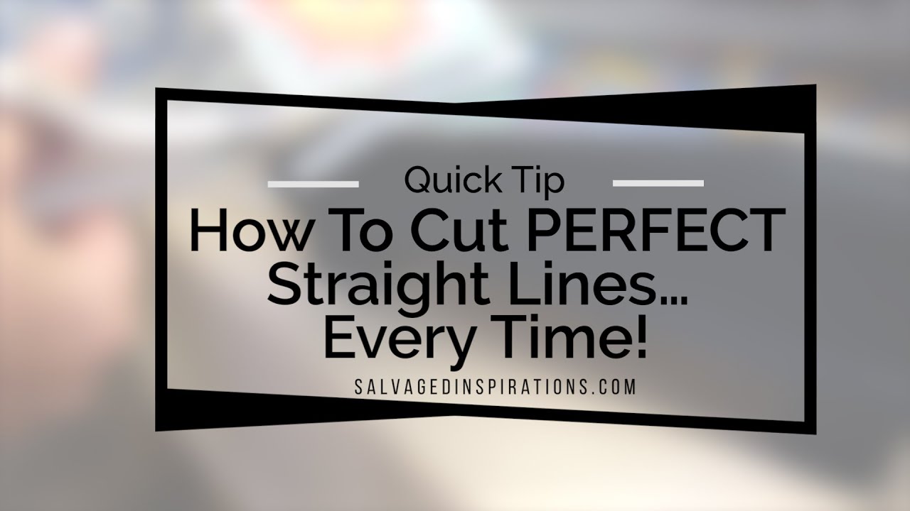 How To Cut PERFECT Straight Line Every Time - YouTube