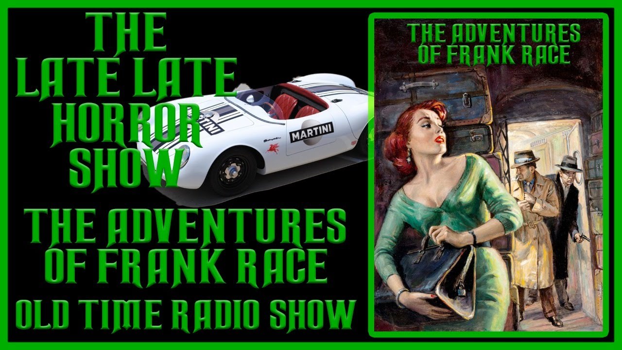 THE ADVENTURES OF FRANK RACE OLD TIME RADIO SHOWS 2 YouTube the-adventures-of-frank-race-old-time-radio-shows-2-youtube