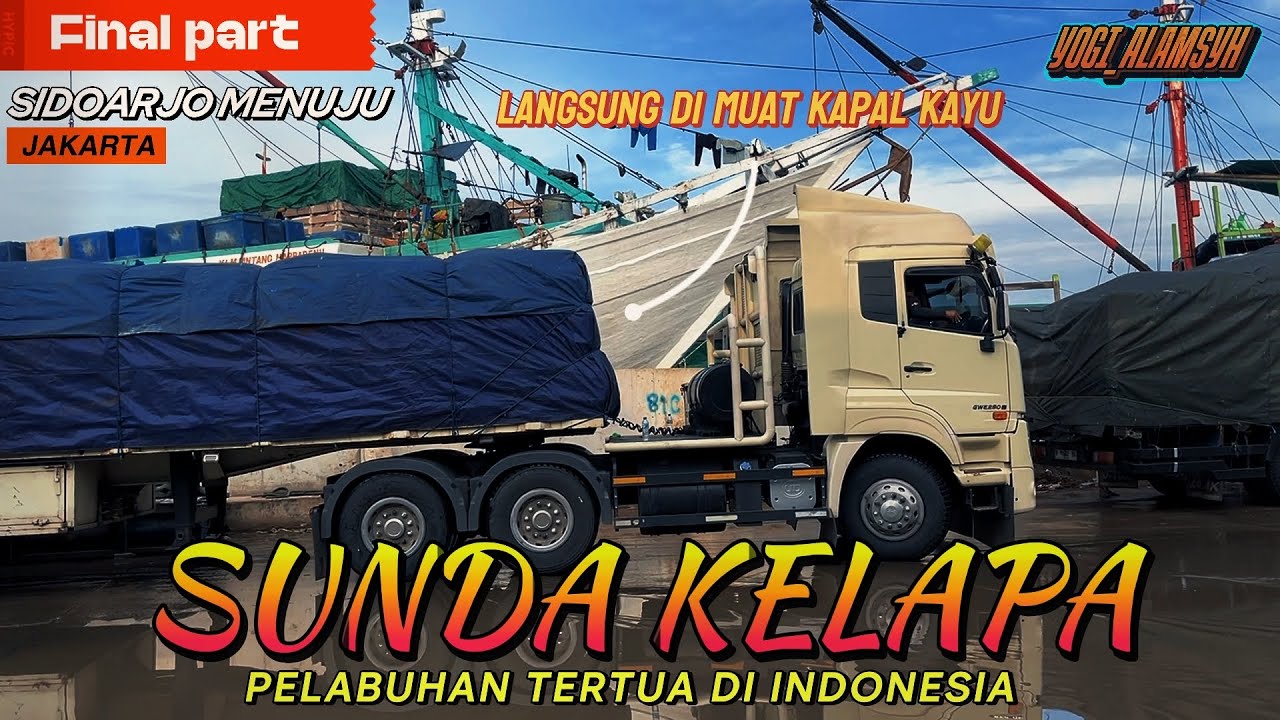 PELABUHAN TERTUA DI INDONESIA “SUNDA KELAPA” Part final - YouTube