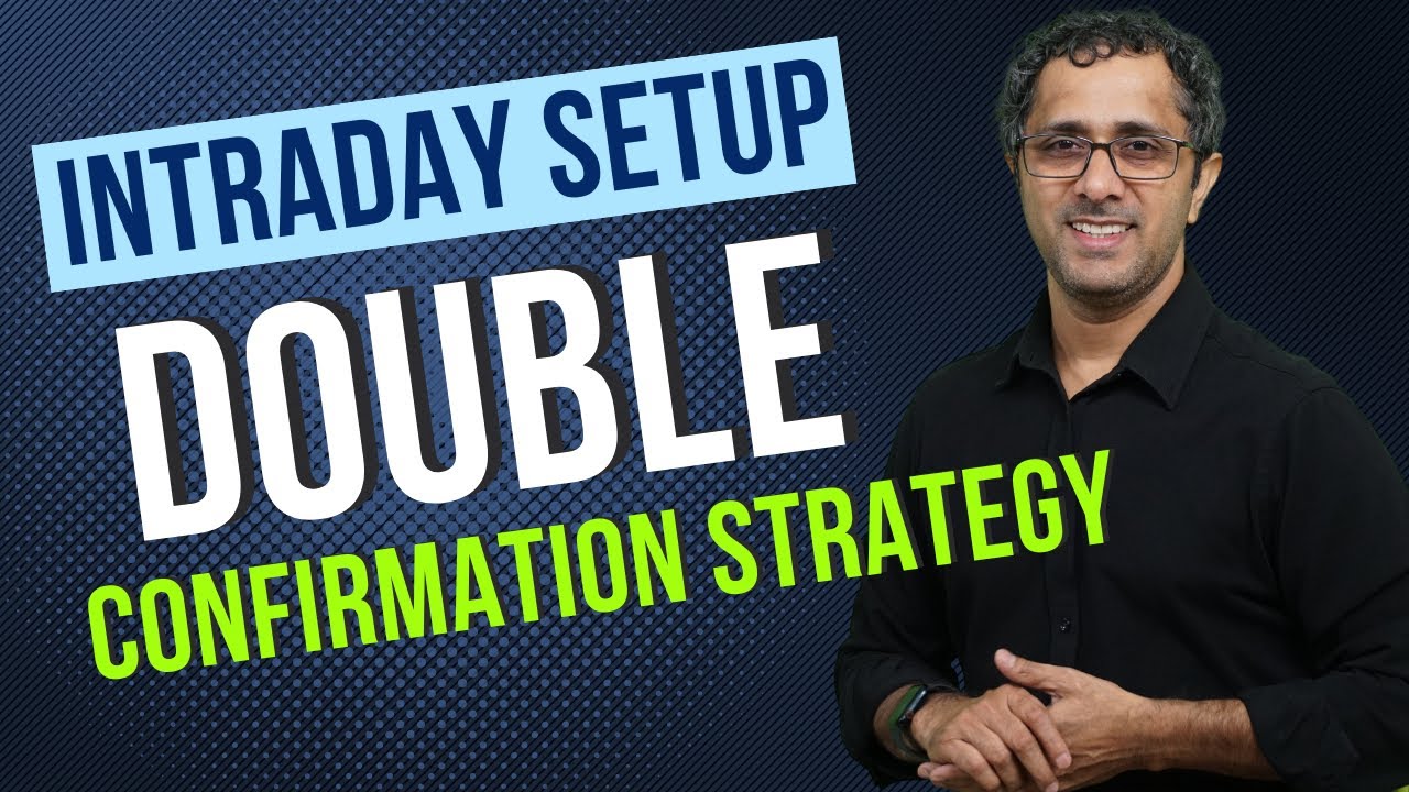 Intraday Trading Setup | Double Confirmation Strategy For Beginners ...