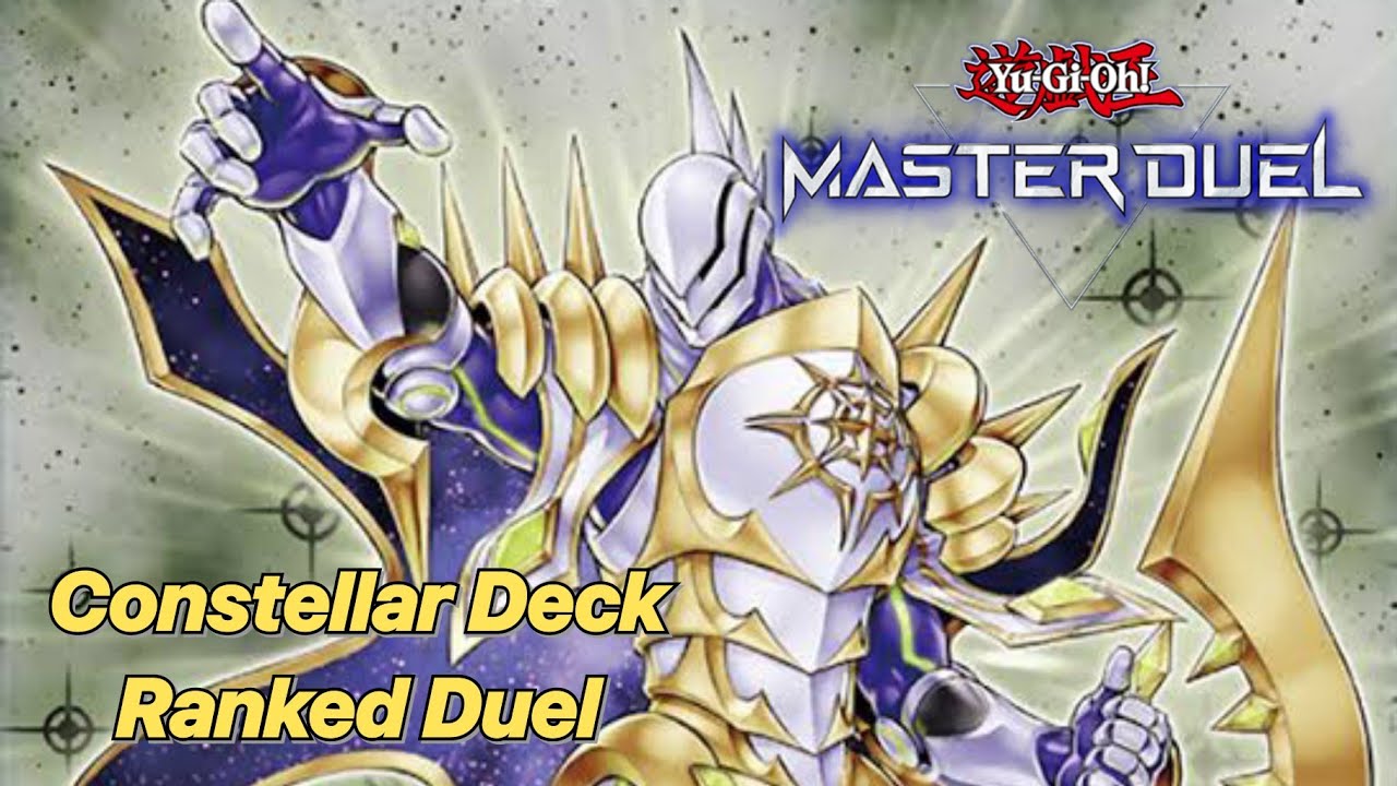 Constellar Deck | Yu-Gi-Oh! Master Duel (Ranked Duel) No Commentary ...