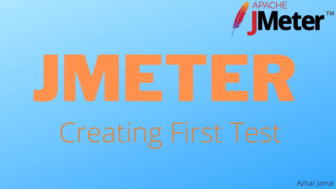 JMETER | HOW TO CREATE FIRST JMETER TEST | JMETER SAMPLE TEST | HTTP ...