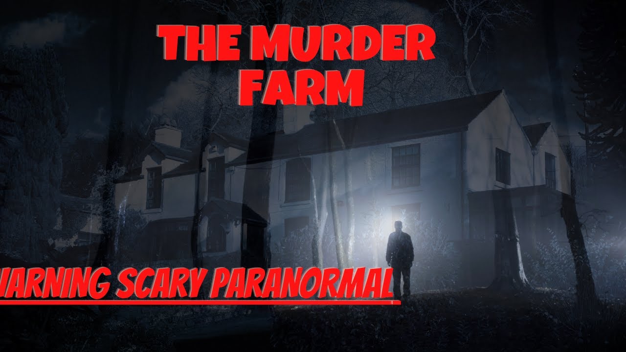 The Murder Farm real paranormal #haunted #paranormalactivity #ghosts ...