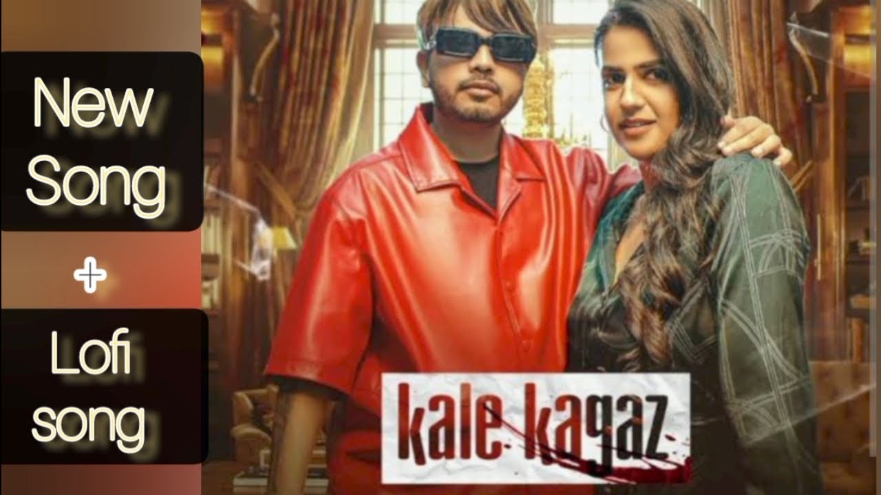 Kale kagaz ( lofi remix) song ..💝 || viral song || Hit Hip - Hop songs ...