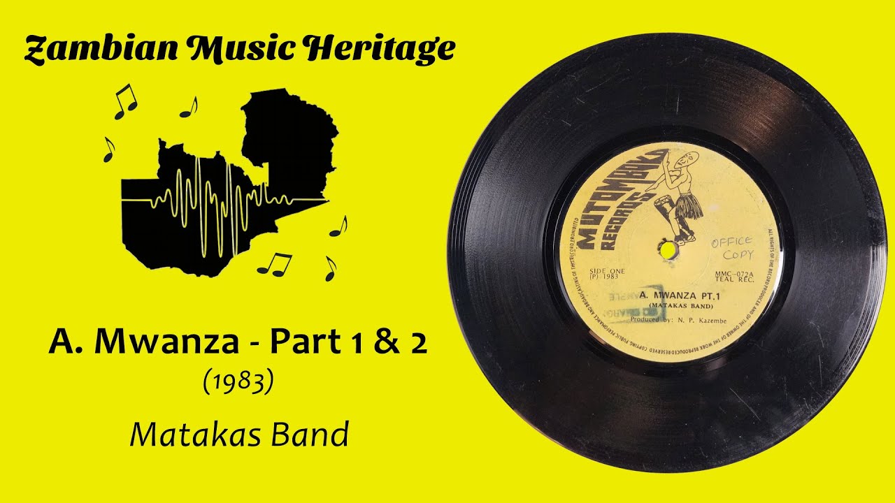 Matakas Band - A Mwanza - Zambian Single (1983) - YouTube