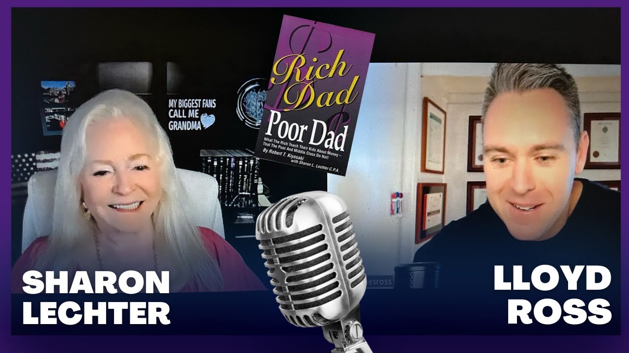 Lloyd Interviews The Co-Author of "Rich Dad, Poor Dad" - Sharon Lechter ...