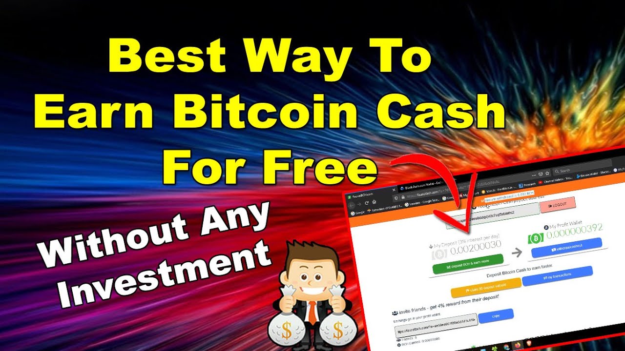 Best Way To Earn Bitcoin Cash For Free 2020 Earn BCH Fast YouTube best-way-to-earn-bitcoin-cash-for-free-2020-earn-bch-fast-youtube