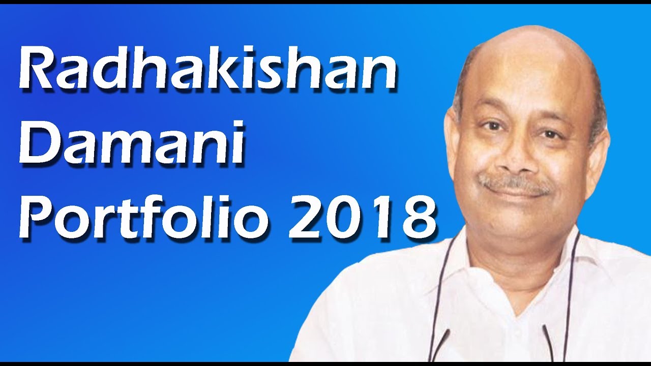 Radhakishan Damani Portfolio 2018 | Latest Mulibagger Pick - YouTube