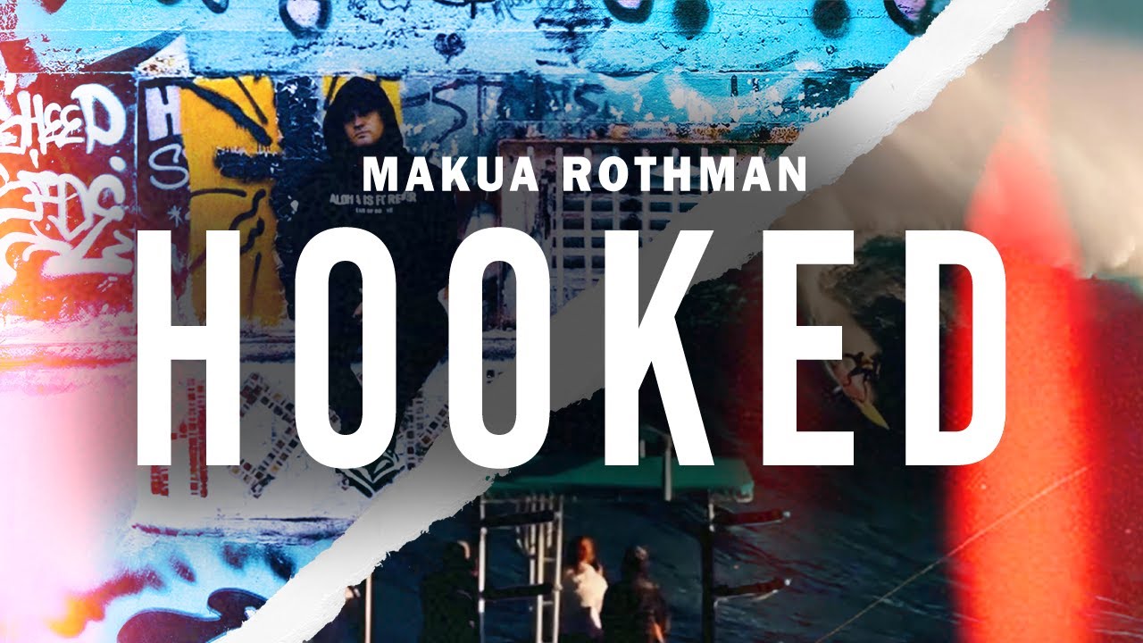 Makua Rothman - HOOKED (Official Video) - YouTube