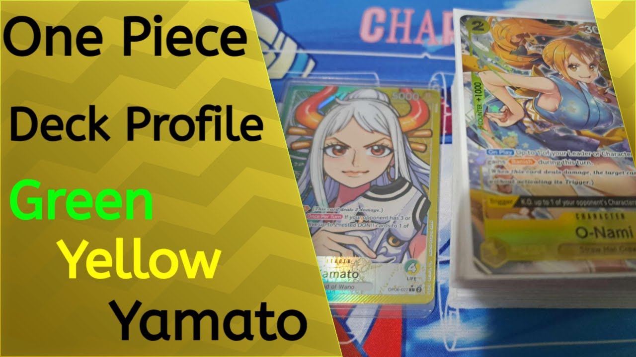 One Piece Deck Profile Green Yellow Yamato Mar. 2024 OP-06 - YouTube