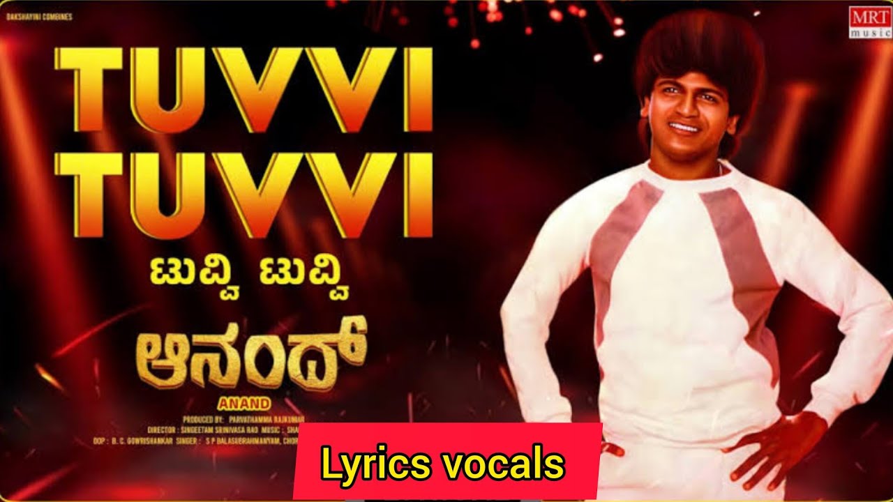 ಟುವ್ವಿ ಟುವ್ವಿ ಟುವ್ವಿ|Tuvvi Tuvvi Endu Haaduva|Anand#song#entertainment# ...