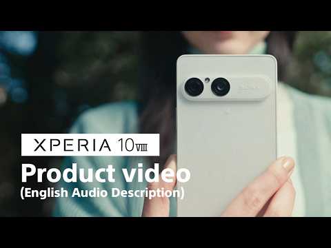 【English Audio Description】Xperia 10 VIII | Official Product Video - Ready when you are.