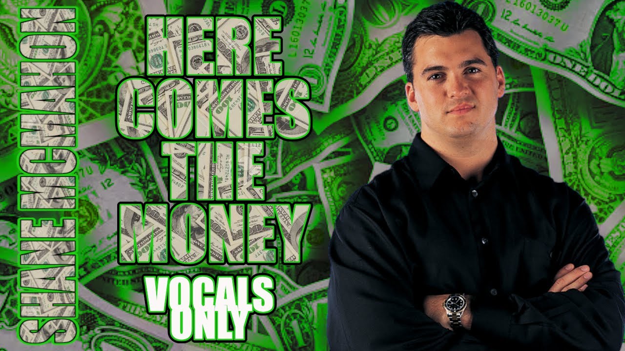 Shane McMahon - Here Comes The Money (Vocals Only) - YouTube