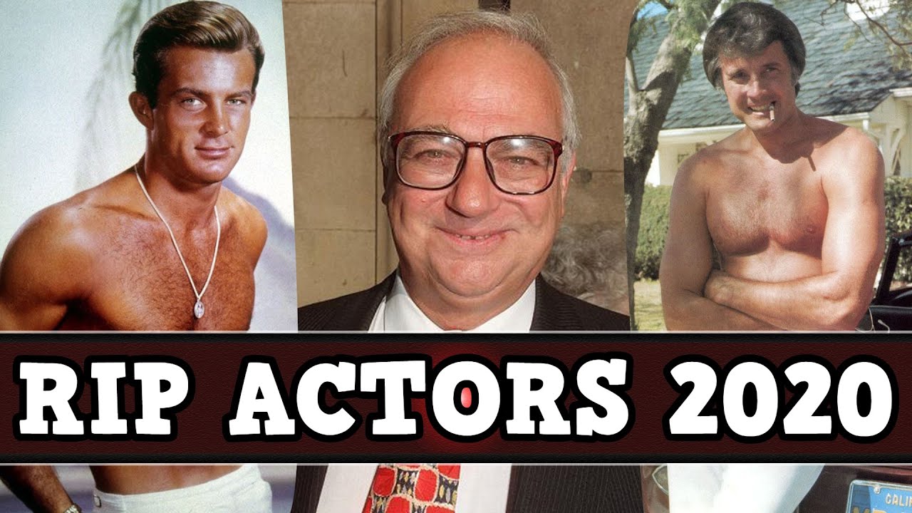 ACTORS Who DIED in 2020 - RIP Actors - YouTube