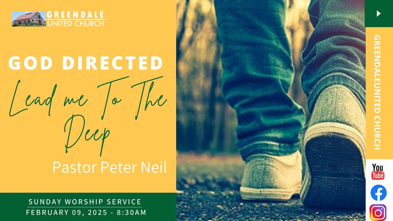 Sunday Morning Worship Service - "God Directed: Lead me to the DEEP ...