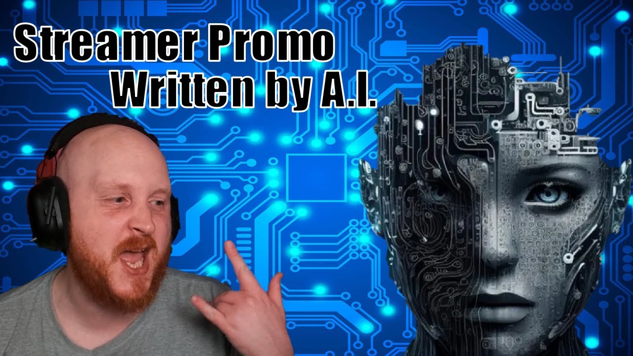 Streamer Promo As Written By AI - Twitch Stream Highlight - YouTube