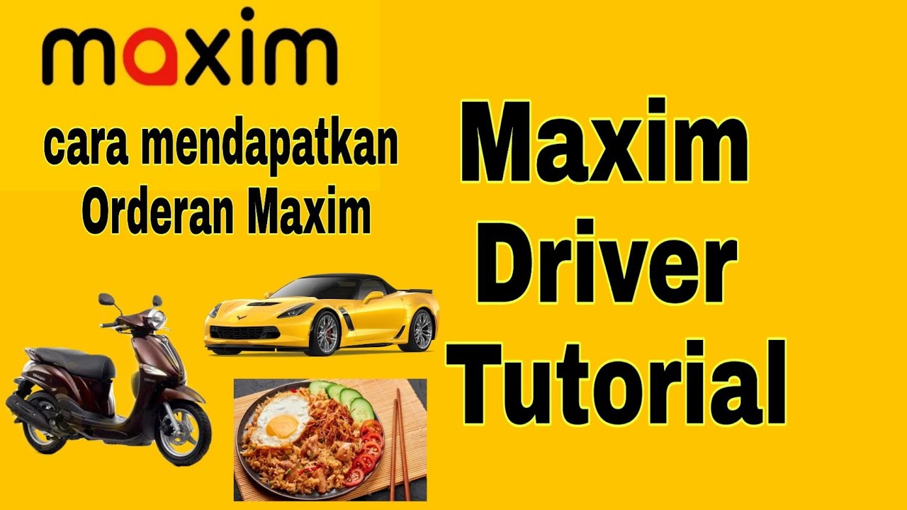 Maxim Driver Tutorial || Cara Mendapatkan Orderan Maxim ~ Maxim Ojek ...
