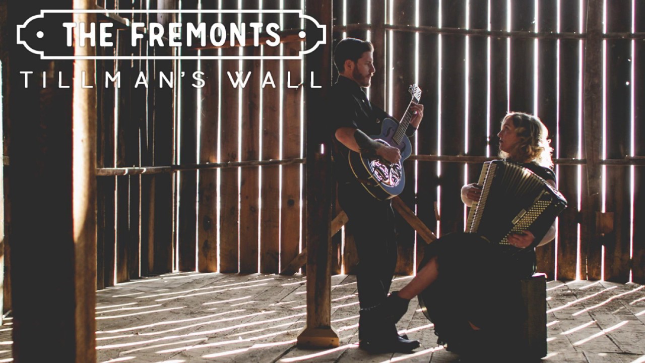 Tillman's Wall by The Fremonts - YouTube
