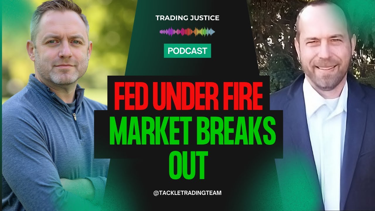 Trading Justice: Fed Under Fire/Market Breaks Out - YouTube