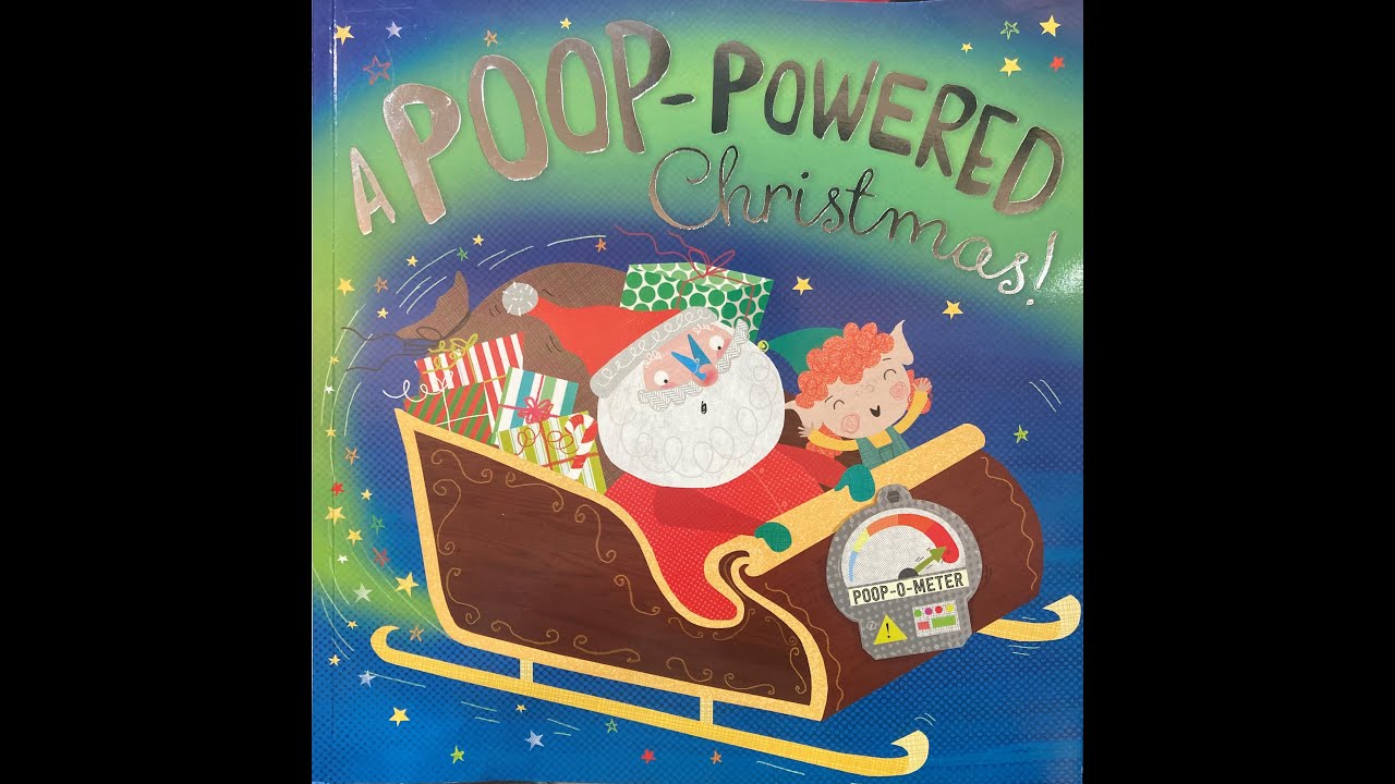 A Poop Powered Christmas - Give Us A Story! - YouTube