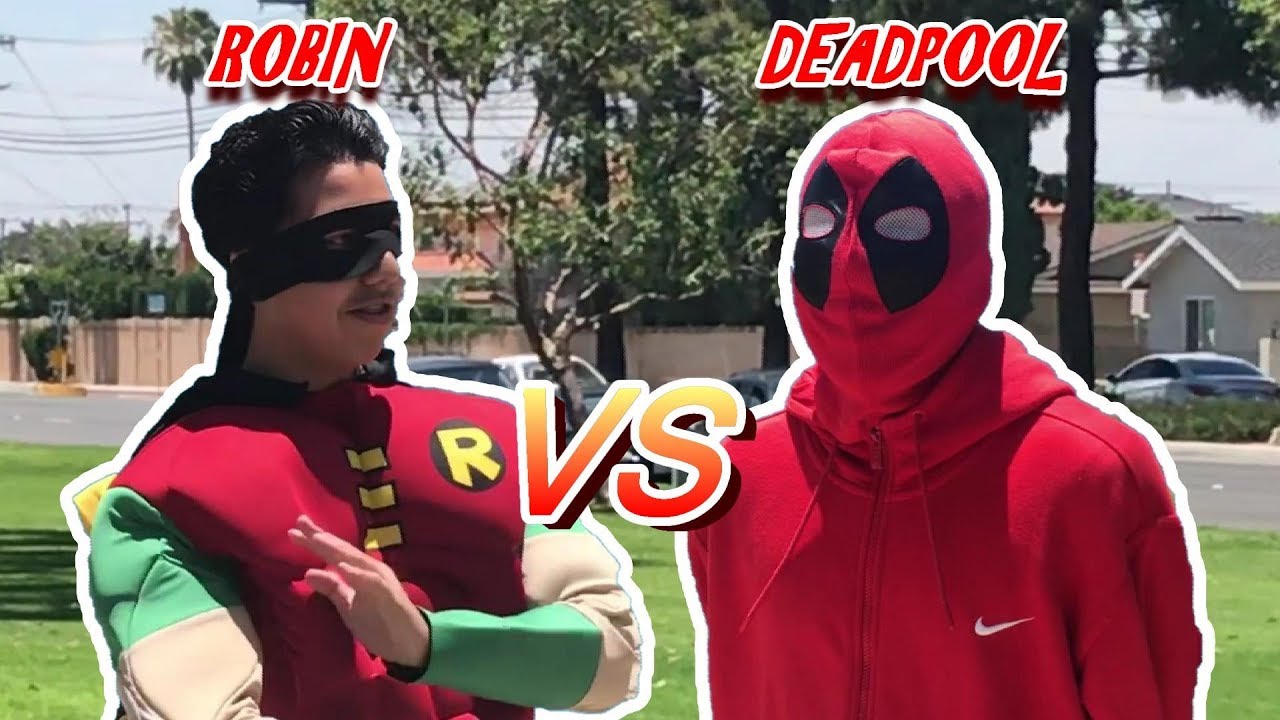 Teen Titans Go To the Movies Deadpool Prank: Robin vs Deadpool in Real ...
