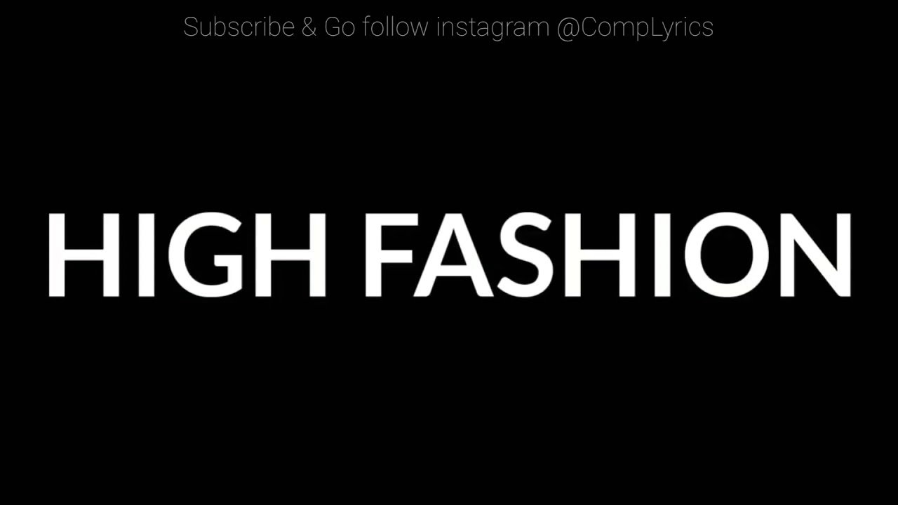High Fashion - Roddy Ricch feat. Mustard (lyrics) - YouTube