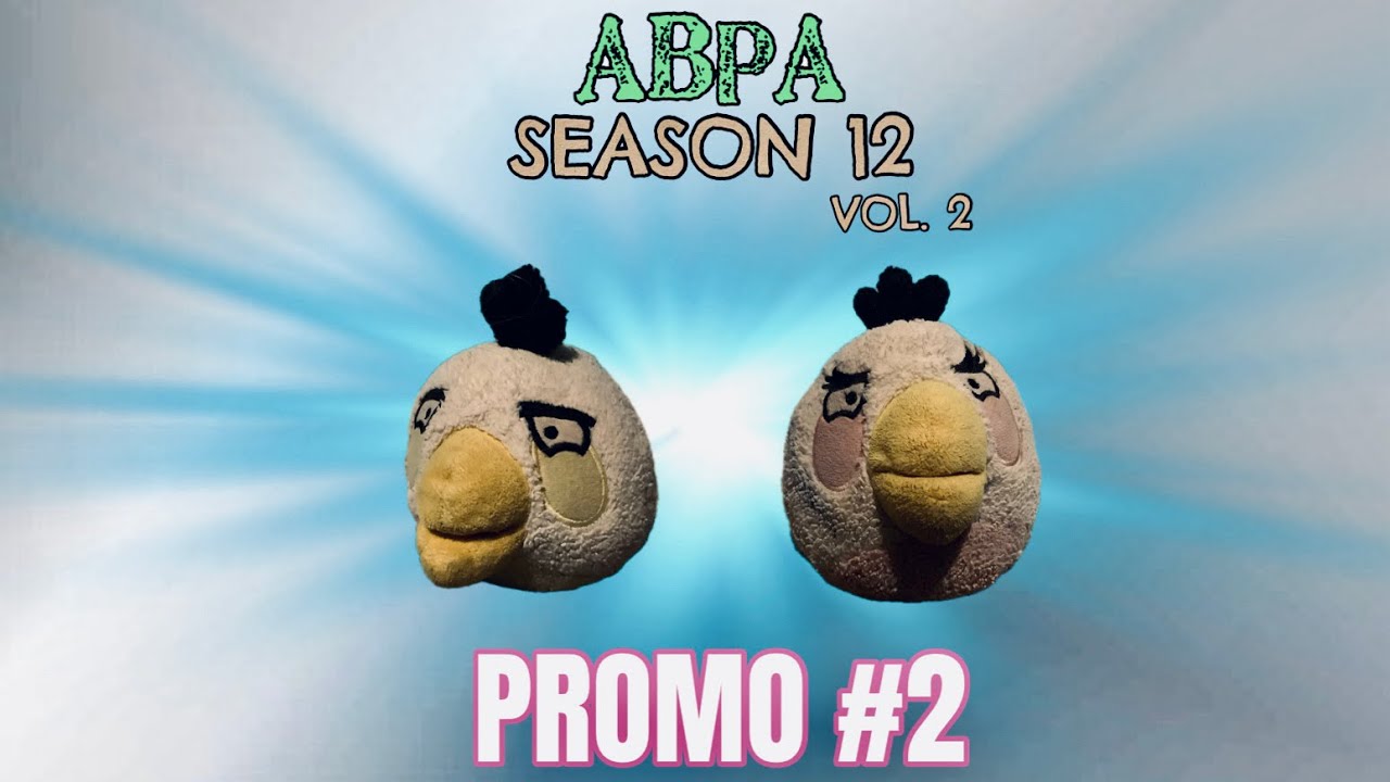 ABPA Season 12 VOL 2 PROMO #2: Matilda & Machilda | ABPA RETURNS TODAY ...