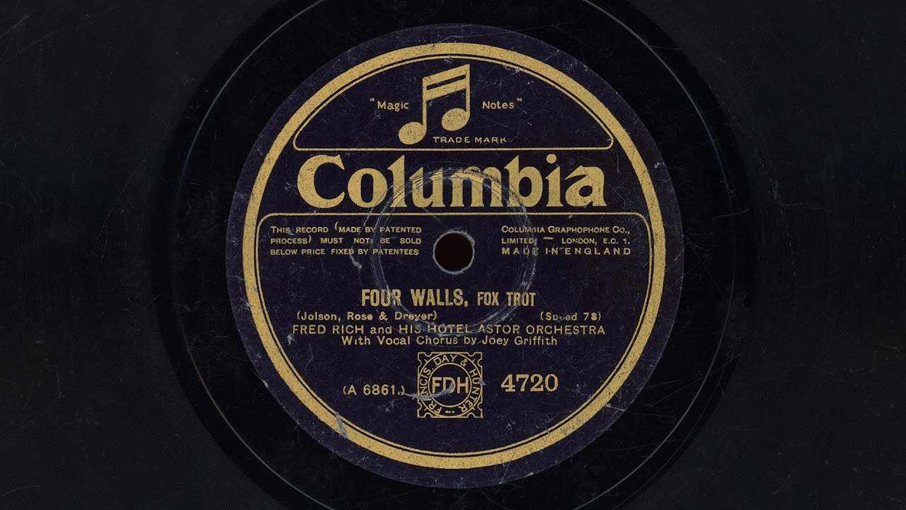 "Four Walls" - Fred Rich and his Hotel Astor Orchestra (1928) - YouTube