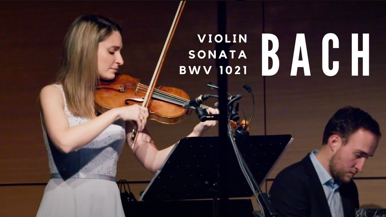 J. S. Bach, Violinsonata BWV 1021 - YouTube