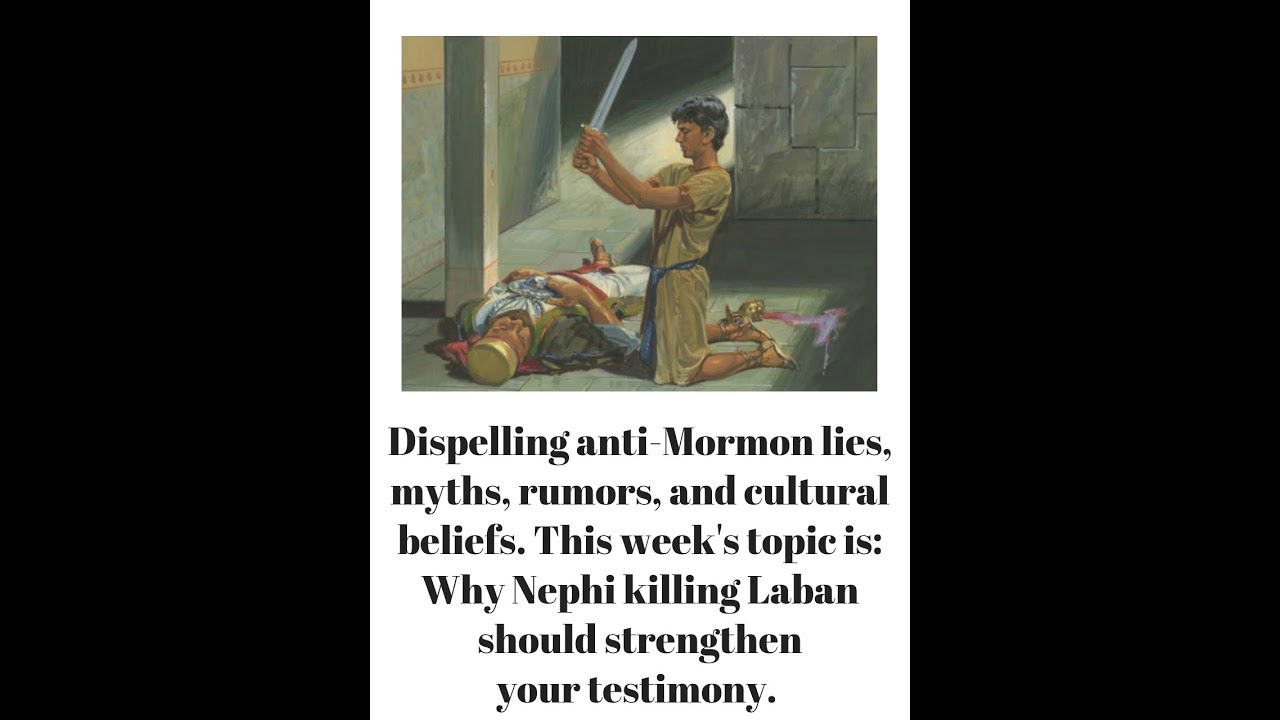 Why Nephi killing Laban should strengthen your testimony. - YouTube